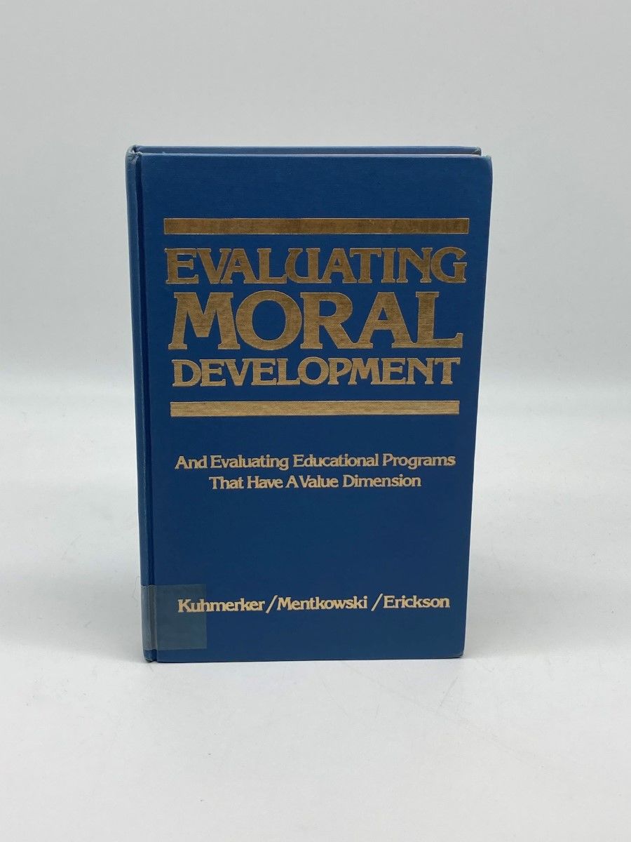 Evaluating Moral Development and Evaluating Educational Programs That ...