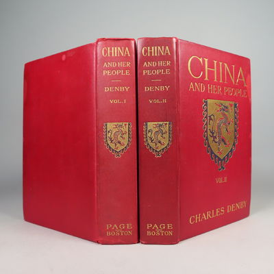 China and Her People by Hon. Charles Denby, LL. D | March 1910 | L. C ...