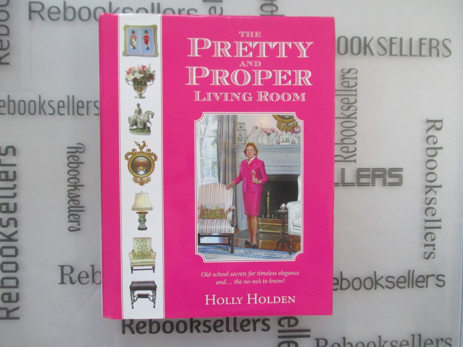 The Pretty and Proper Living Room SIGNED by Holly Holden Autographed ...