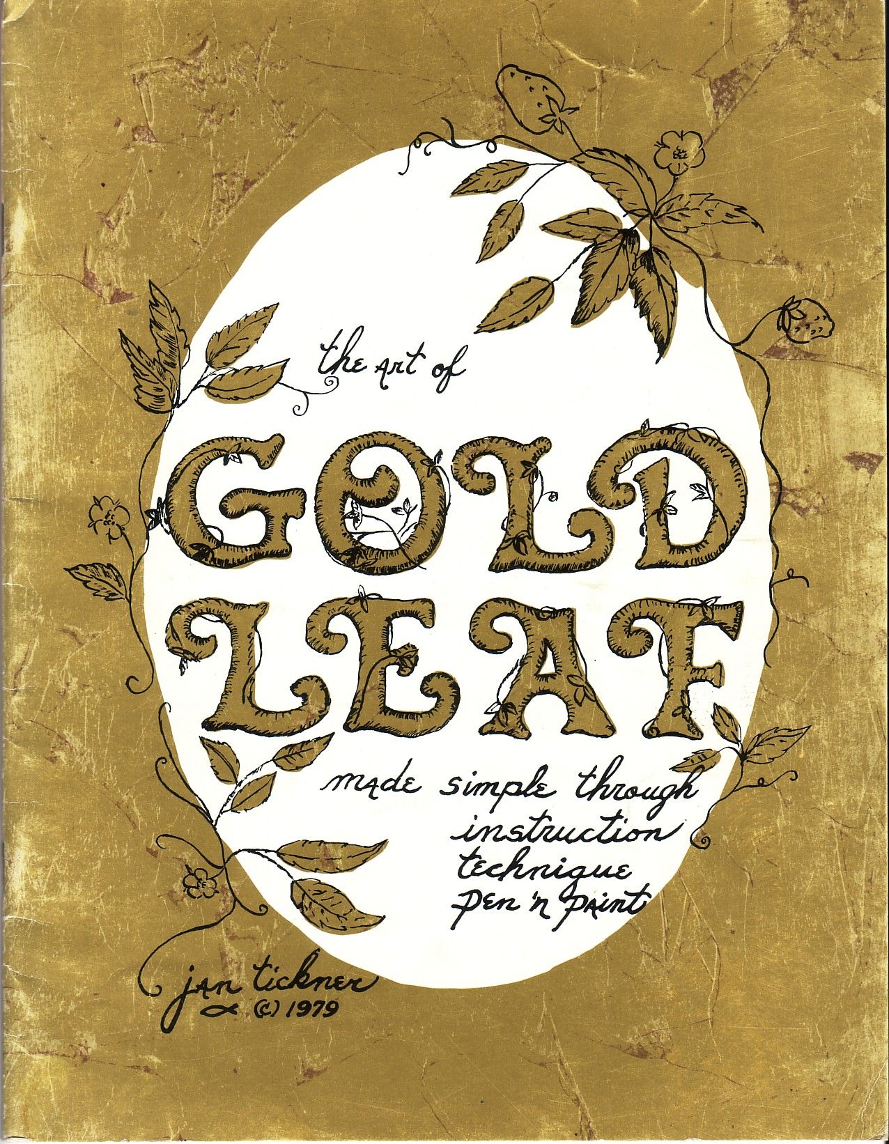 Art of Gold Leaf Made Simple Through Instruction Technique Pen 'n Print ...