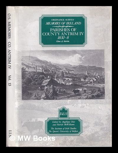 BIBLIO | Ordnance Survey Memoirs of Ireland: Parishes of County Antrim ...