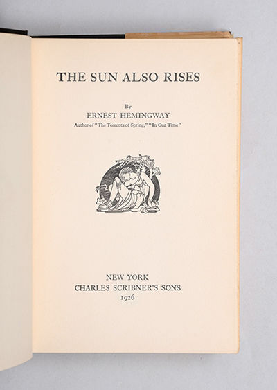 The Sun Also Rises. by HEMINGWAY, Ernest | 1926 | New York: Charles ...