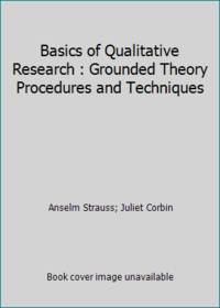 BIBLIO | Basics of Qualitative Research: Grounded Theory Procedures and ...
