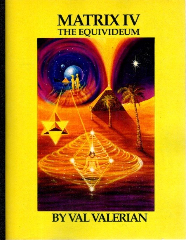 MATRIX IV: THE EQUIVIDEUM: Paradigms and Dimensions of Human Evolution ...