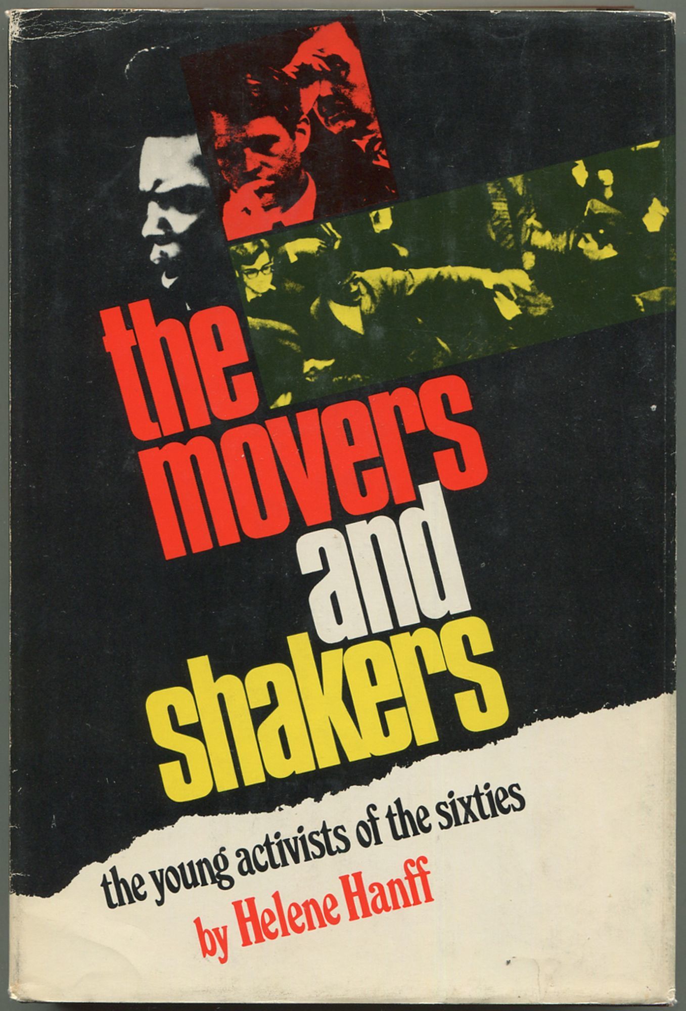 The Movers and Shakers: The Young Activists of the Sixties by HANFF ...