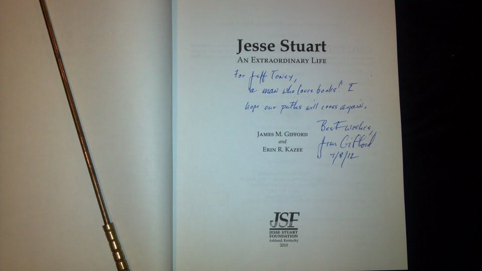 JESSE STUART AN EXTRAORDINARY LIFE by JAMES M. GIFFORD and ERIN R ...