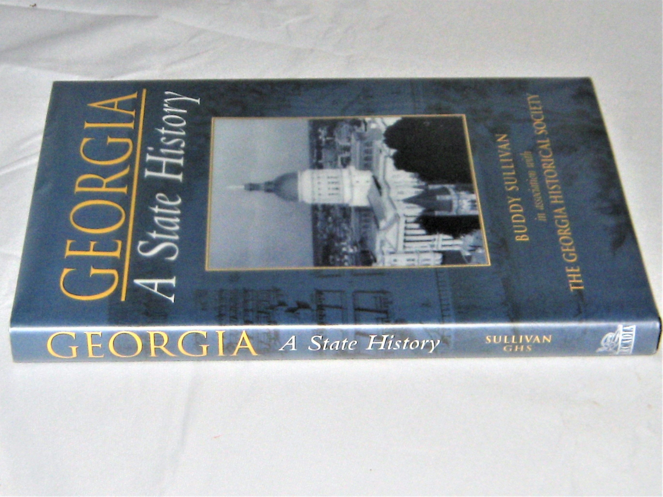 Georgia : A State History by Buddy Sullivan | Hardcover | 2003 | Tempus ...