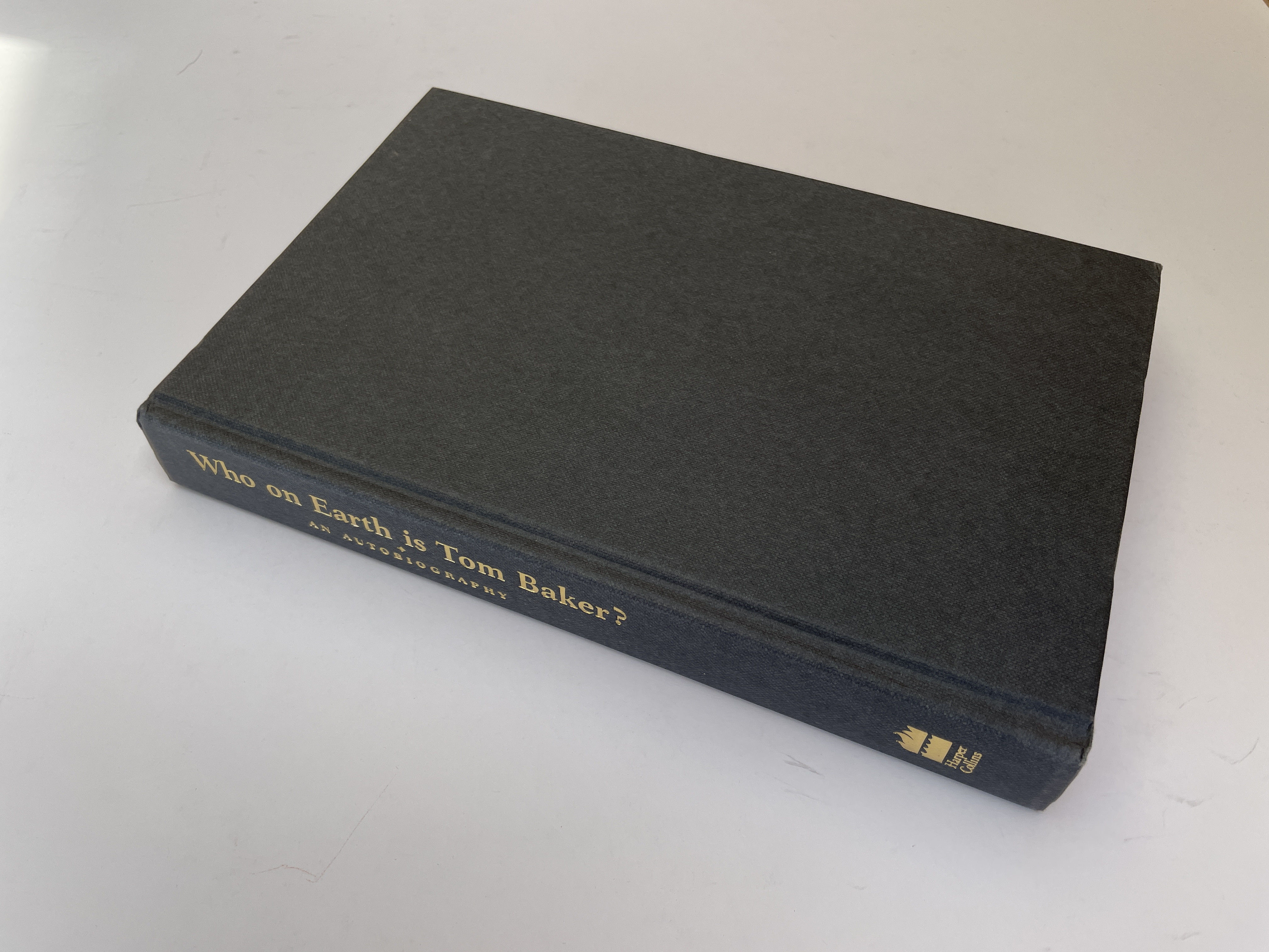 Who On Earth Is Tom Baker - SIGNED An Autobiography by Baker, Tom ...