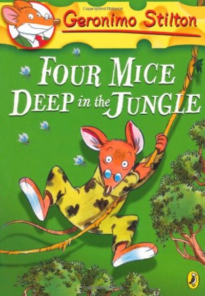BIBLIO | Four Mice Deep in the Jungle. by Geronimo Stilton | Paperback ...