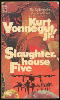 Slaughterhouse Five by Kurt Vonnegut