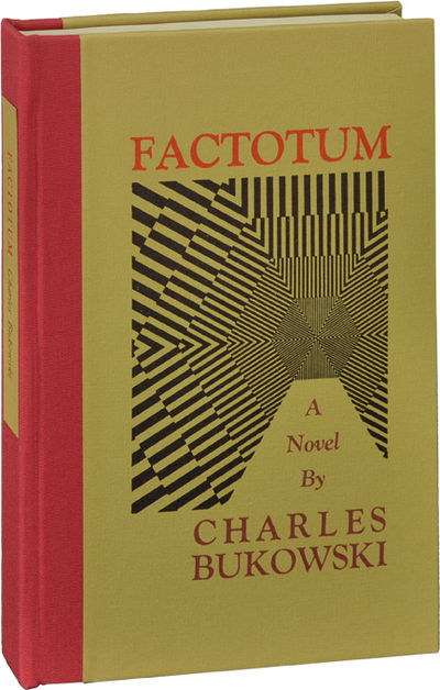Factotum (One of 75 signed copies with original artwork) by Bukowski ...