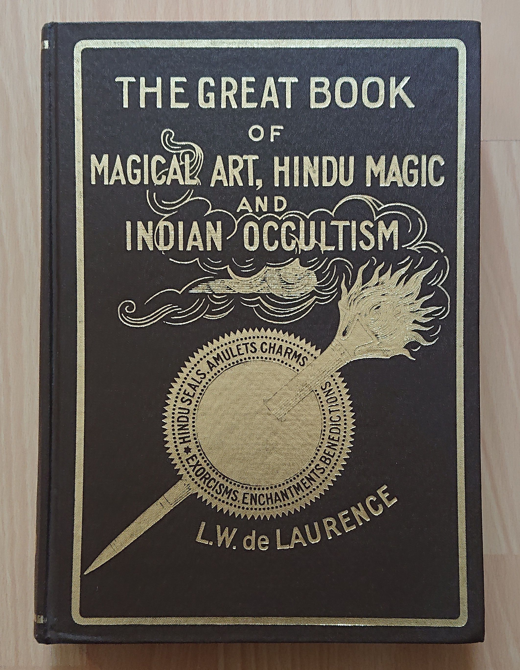 The Great Book of Magical Art, Hindu Magic And East Indian Occultism ...