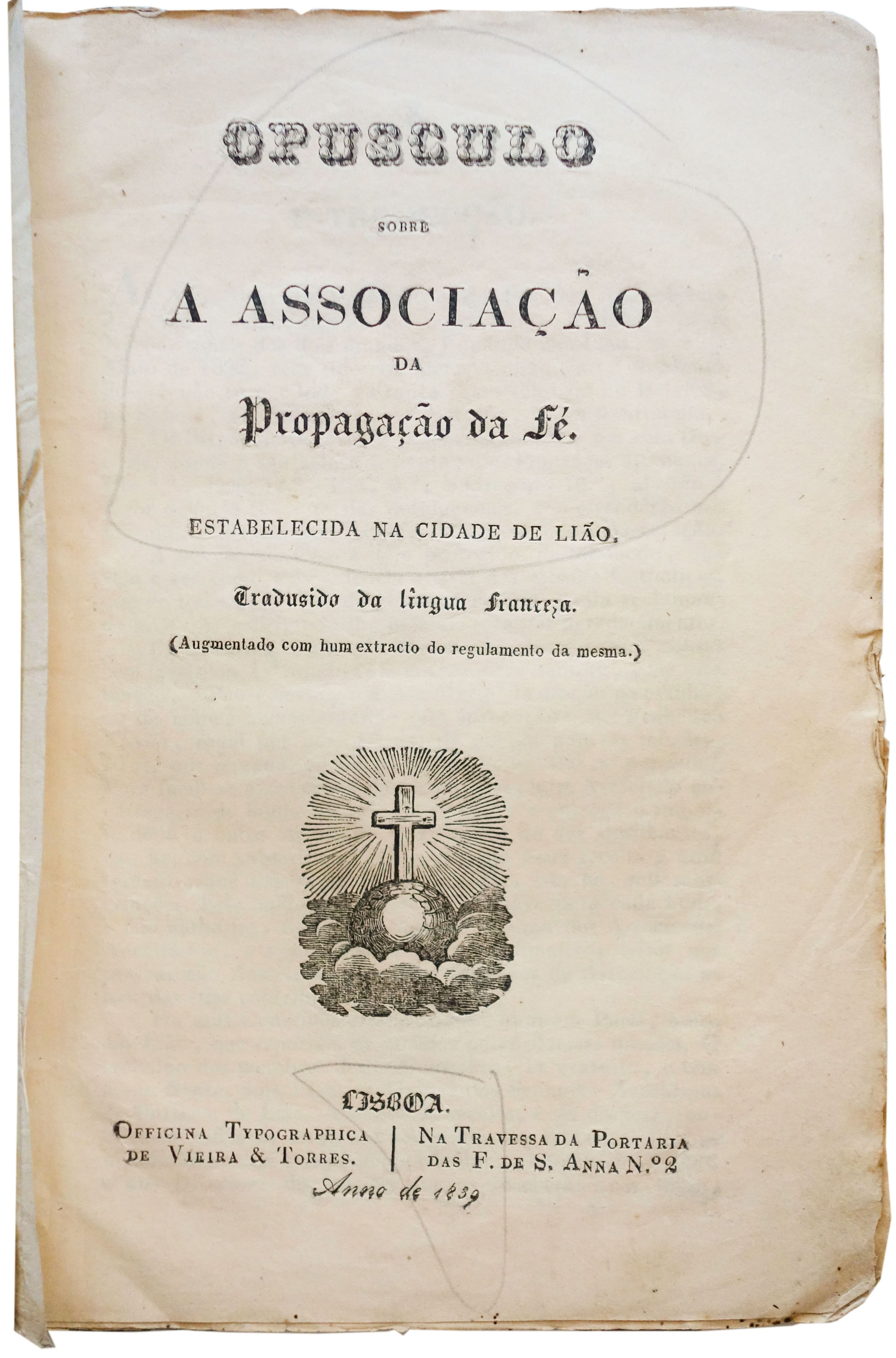 BIBLIO | Opusculo sobre a Associação da Propagação da Fé estabelecida ...