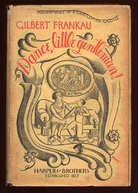 Dance, Little Gentleman! by FRANKAU, Gilbert | Hardcover | 1930 ...