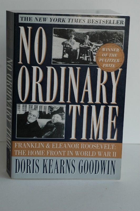 No Ordinary Time: Franklin And Eleanor Roosevelt: The Home Front In ...