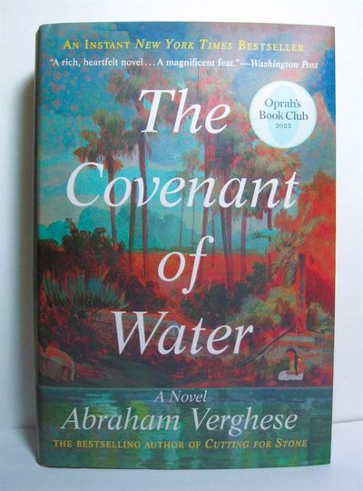 The Covenant of Water by Abraham Verghese - Signed First Edition - 2023 - from West Side Books ...