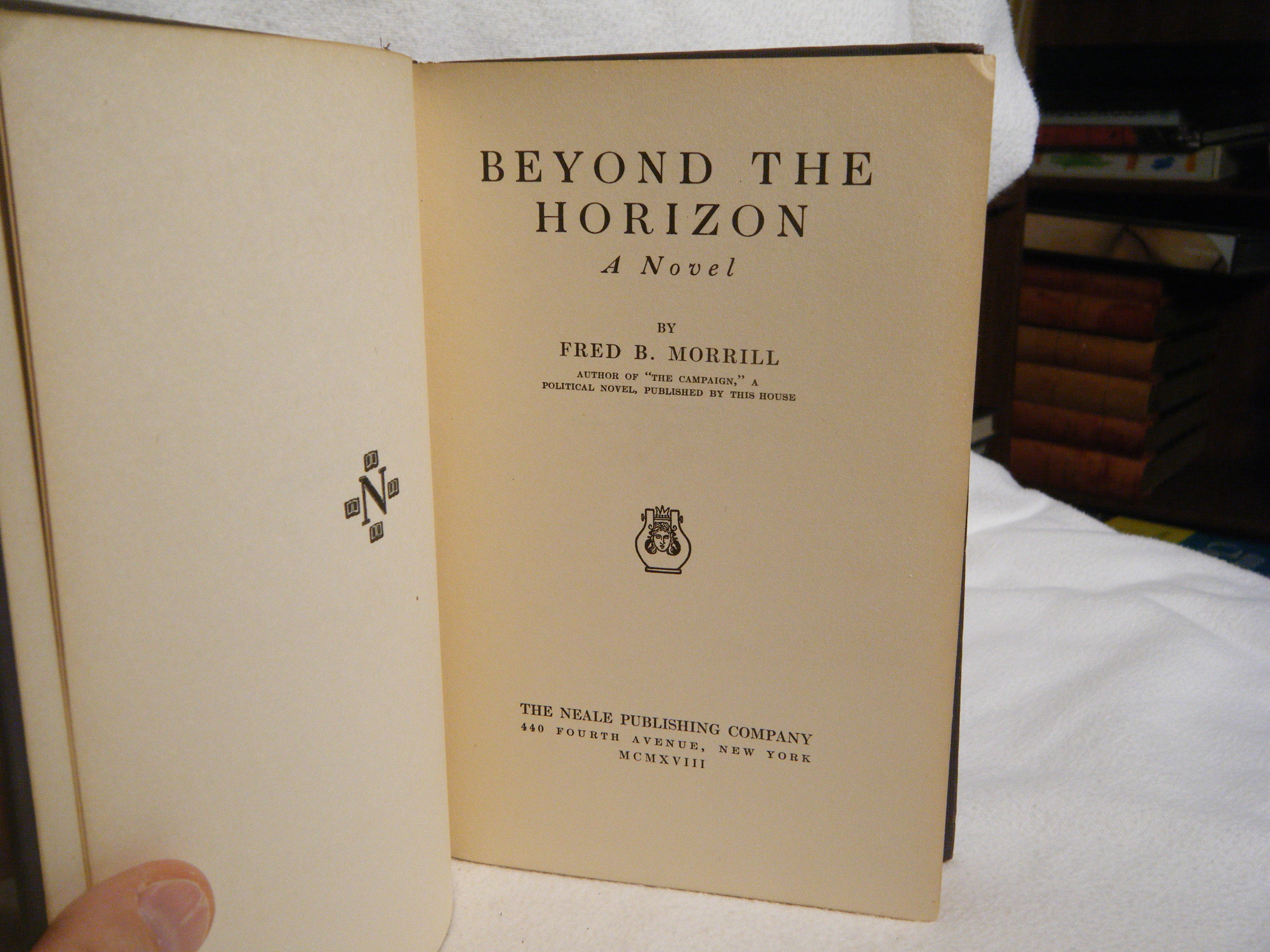 Beyond the Horizon by Fred B Morrill - First Edition - 1918 - from ...