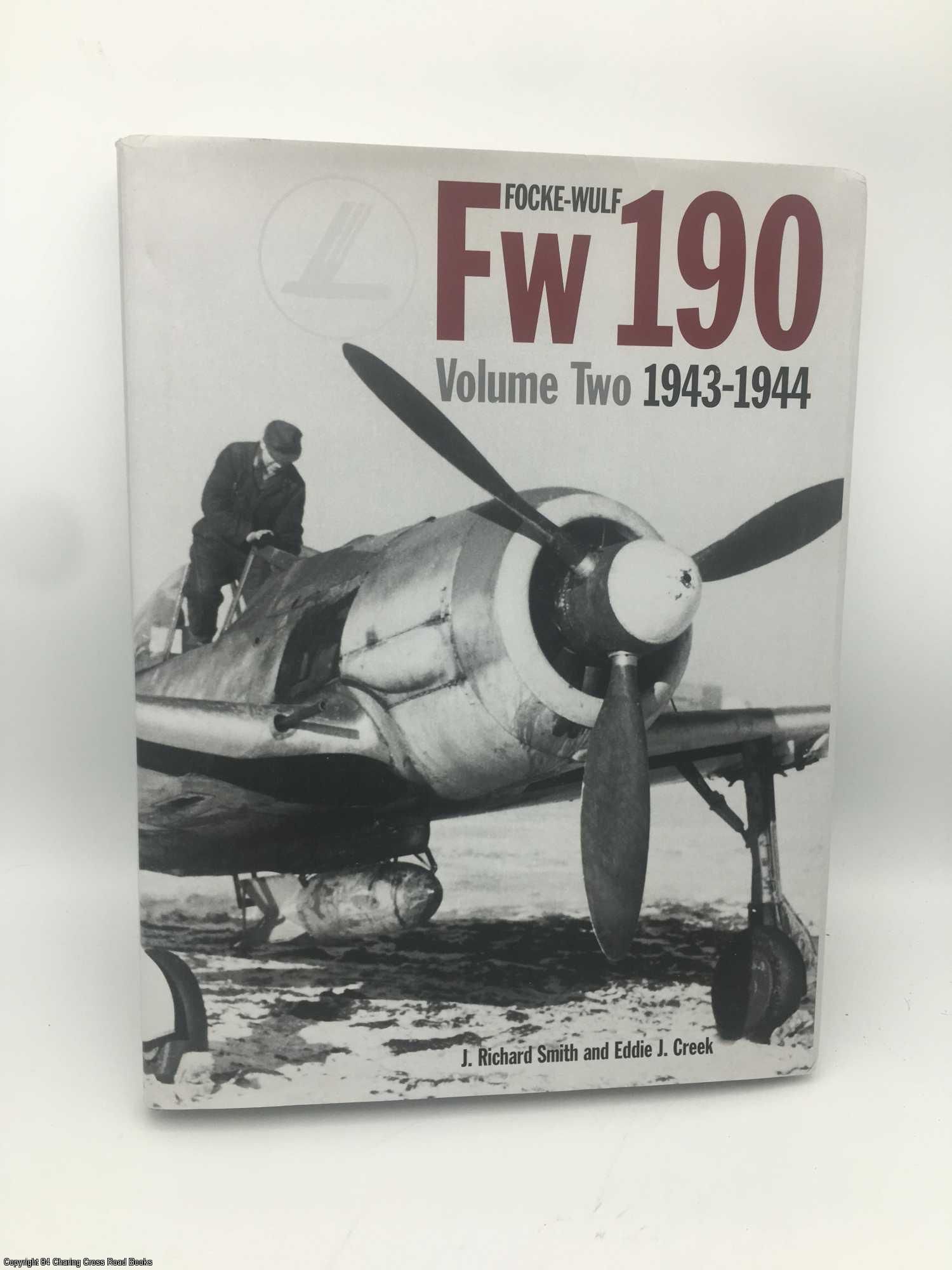 Focke Wulf FW190 Volume 2 1943-44 by Smith, J Richard | Hardback | 2012 ...