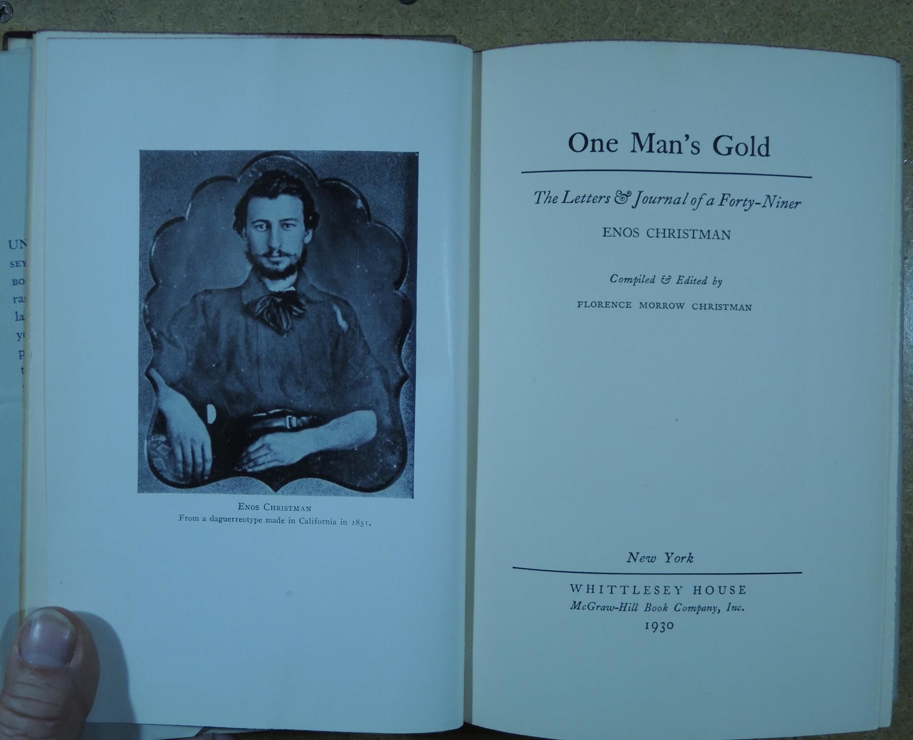 ONE MAN'S GOLD The Letters & Journals of a Forty-niner by Christman ...