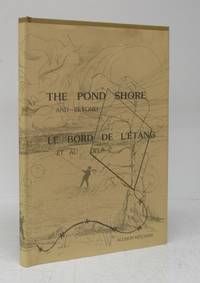 The Pond Shore and Beyond. Le Bord de l'Etang et Au Dela by Mitcham ...