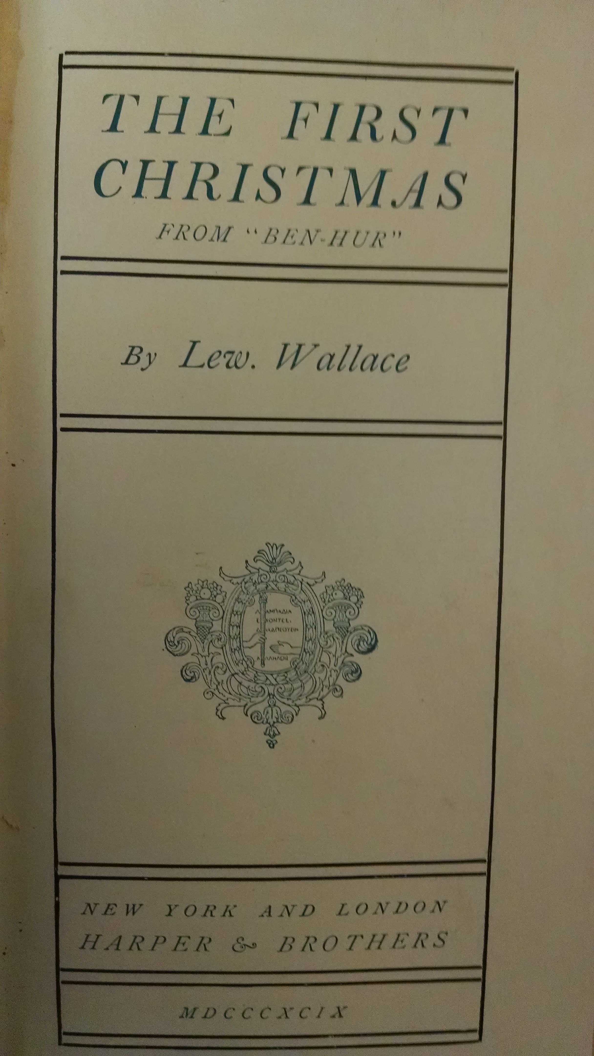 THE FIRST CHRISTMAS, FROM "BEN-HUR" by LEW WALLACE | Hardcover | 1899 ...