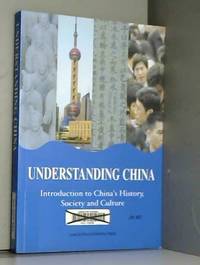 Understanding China: Introduction to China's History, Society and ...