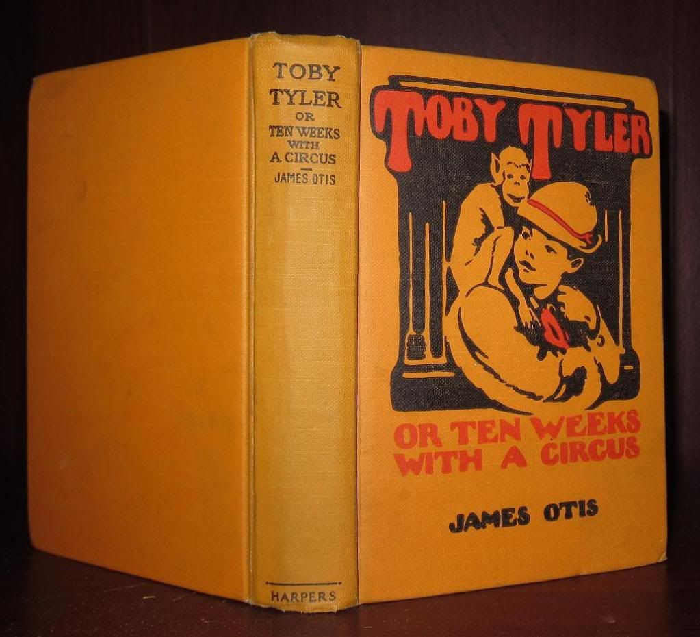 TOBY TYLER OR TEN WEEKS WITH A CIRCUS by Otis, James | Hardcover | 1923 ...