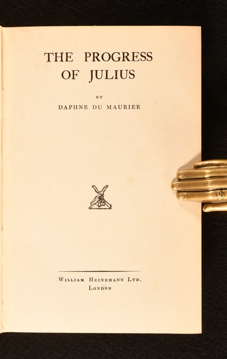 The Progress of Julius by Daphne du Maurier | Cloth | 1933 | William ...
