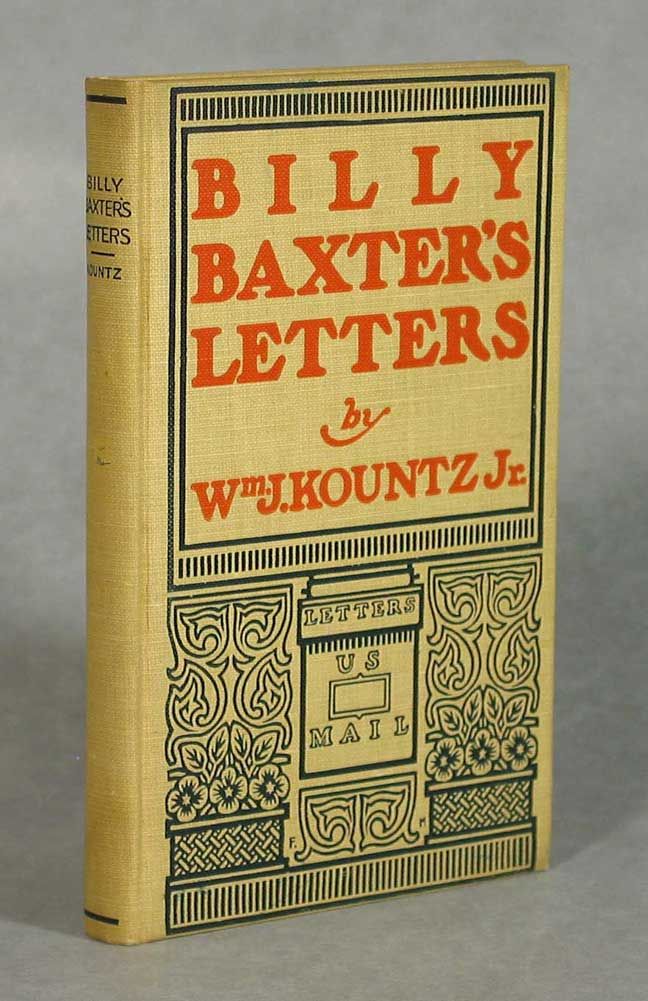 Billy Baxter’s Letters by Kountz, William J., Jr | 1913 | Red Raven ...