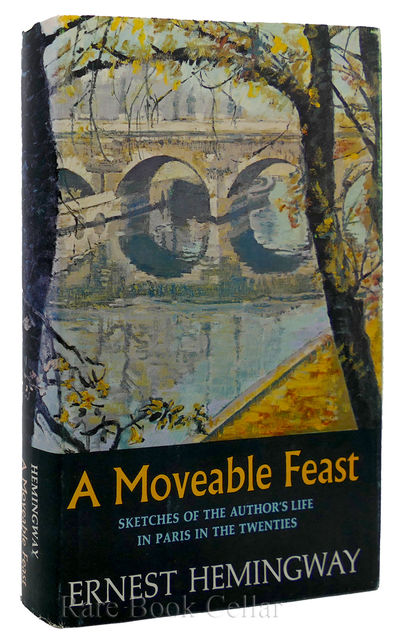 BIBLIO | A MOVEABLE FEAST by Ernest Hemingway | Hardcover | 1964 ...