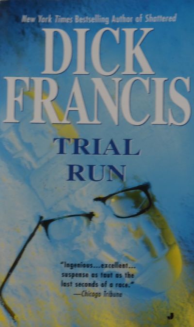 Trial Run by Dick Francis - Paperback - January 2, 2001 - from Bella ...