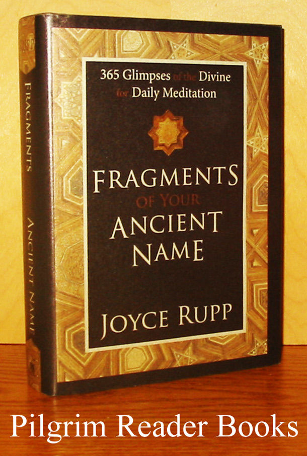 Fragments of Your Ancient Name: 365 Glimpses of the Divine Daily ...