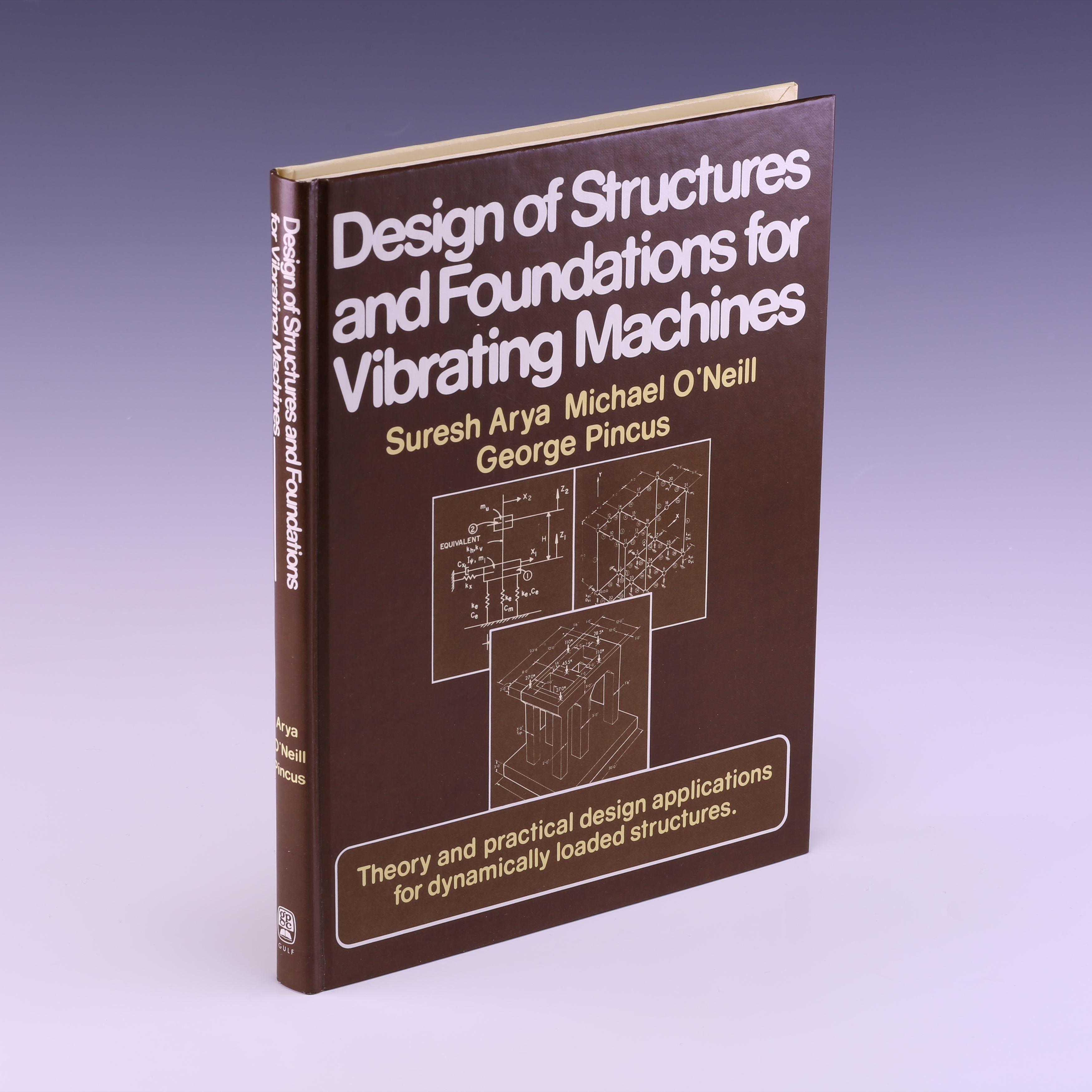 Design of Structures and Foundations for Vibrating Machines by Suresh C. Arya | Hardcover | 1979 ...