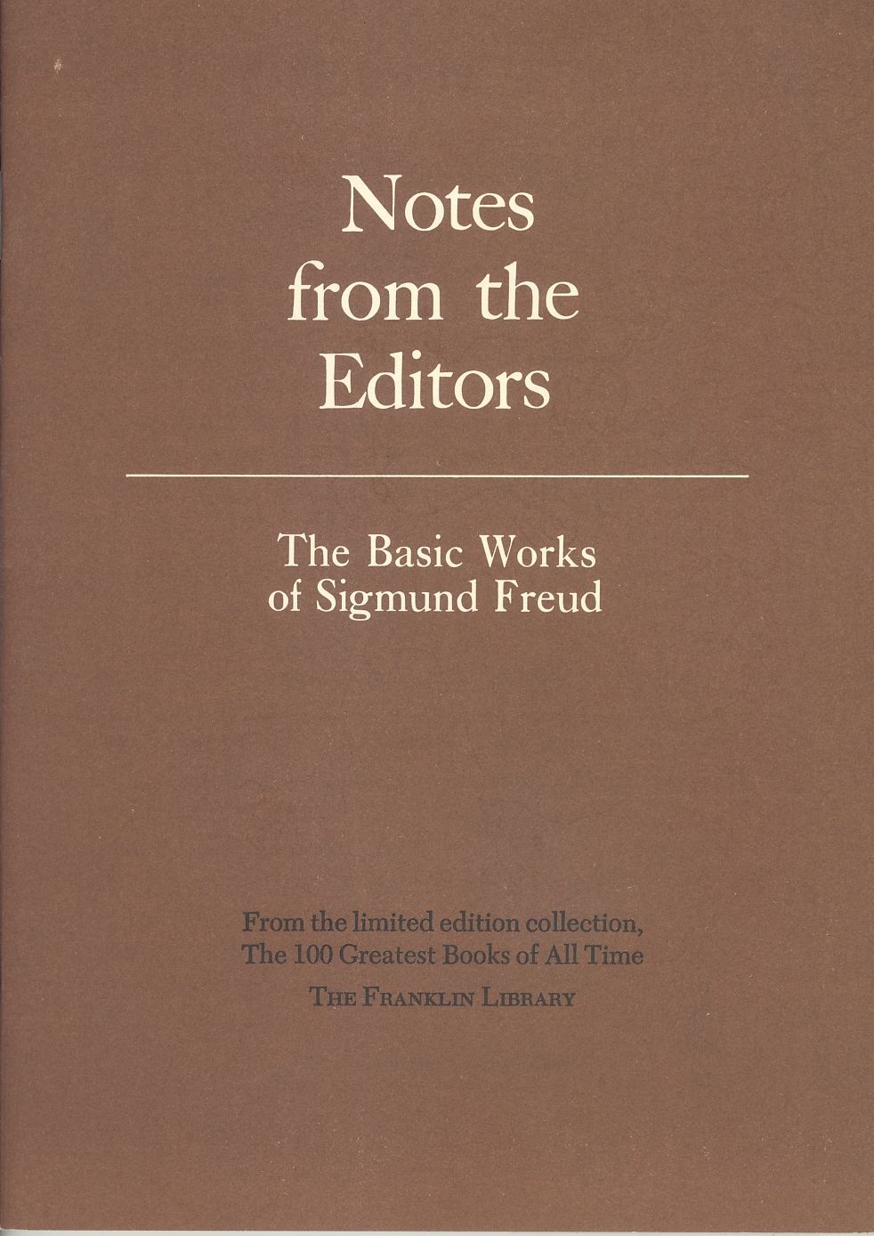 Basic Works of Sigmund Freud - Notes From The Editors by Sigmund Freud ...