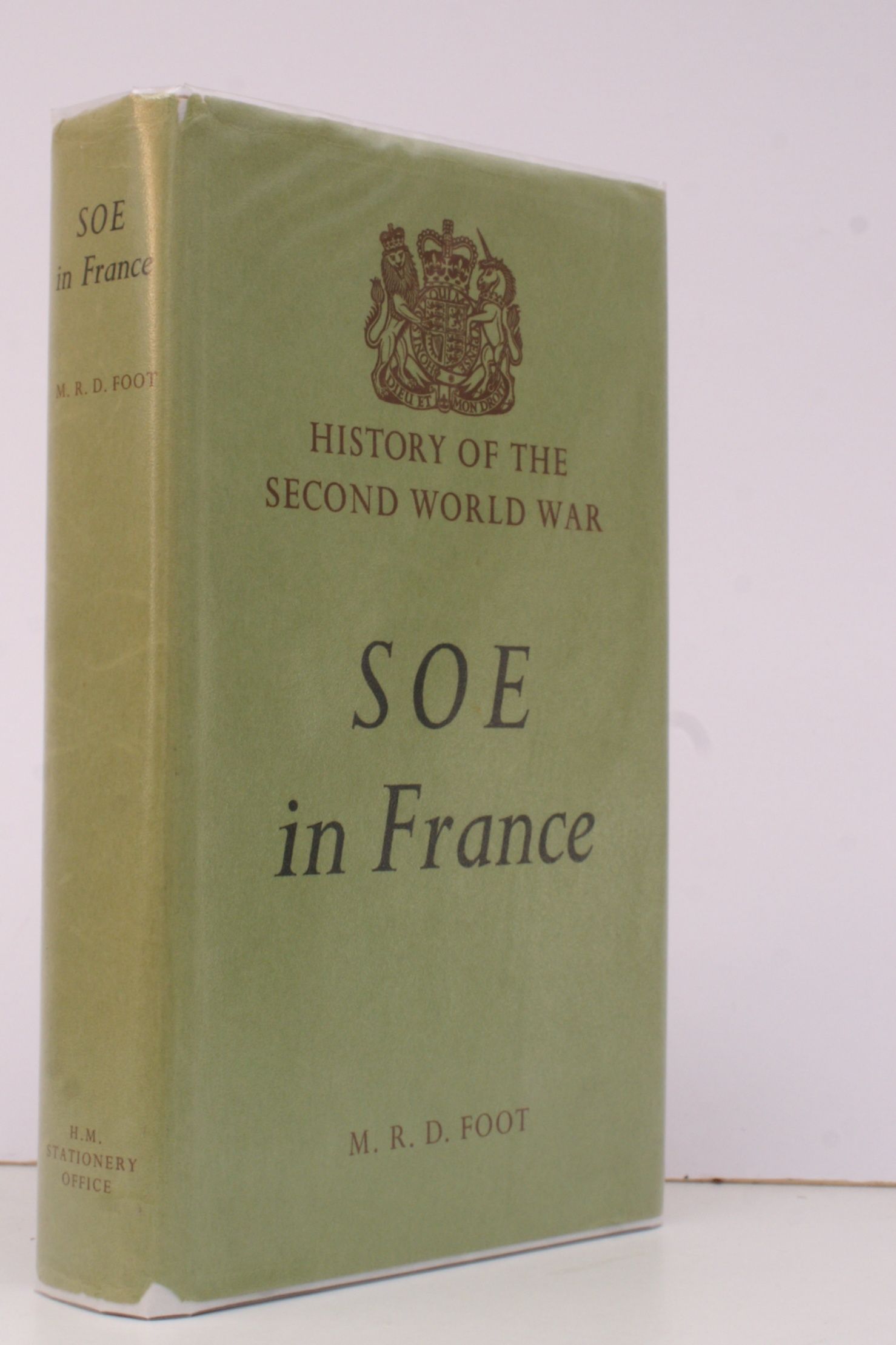 SOE in France. [Official History of the Second World War.]. An Account ...