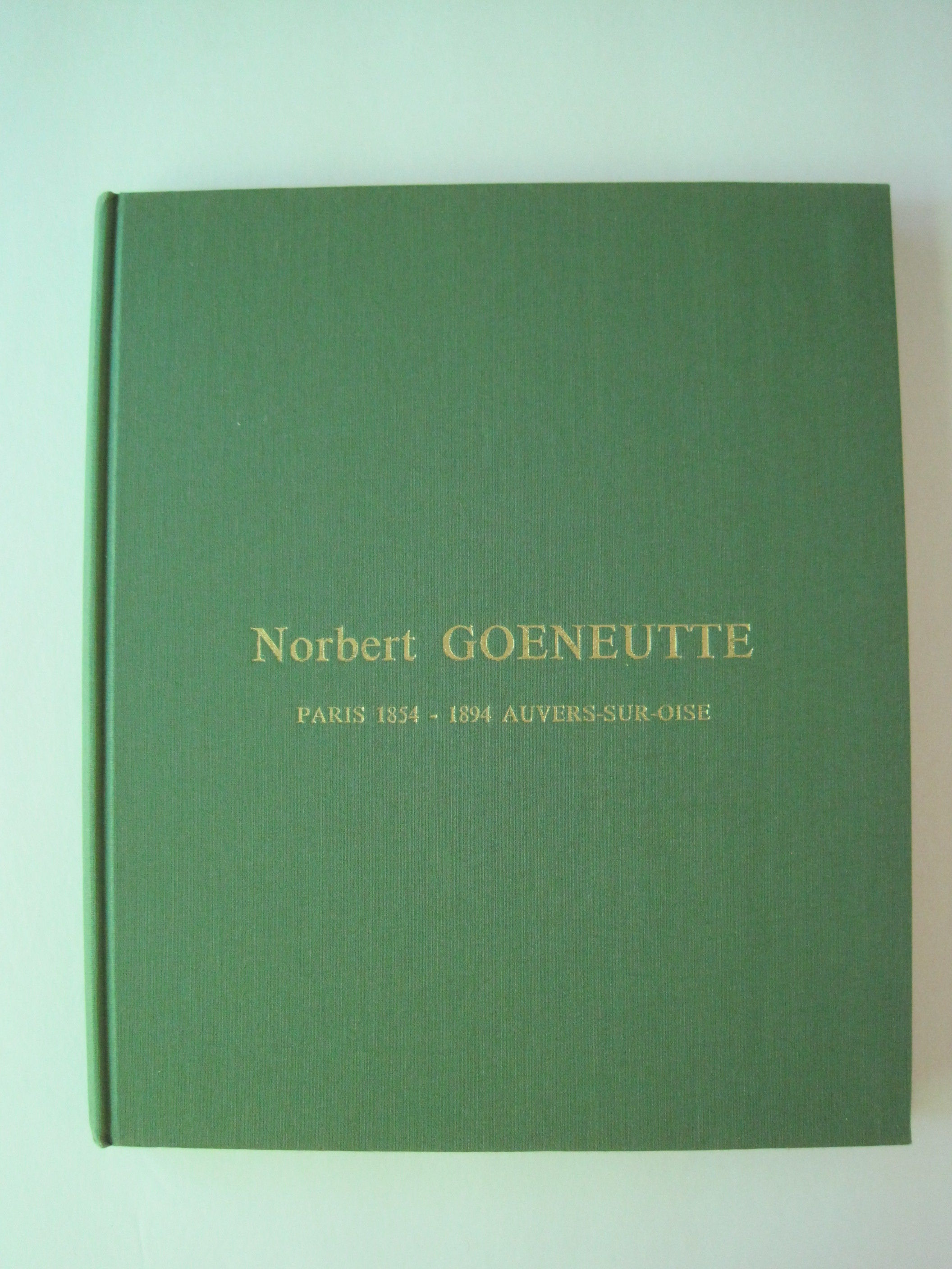 BIBLIO | L'Art libre au XIXe siècle ou la Vie de Norbert Goeneutte ...