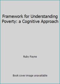 BIBLIO | Framework for Understanding Poverty: A Cognitive Approach by Ruby Payne | Paperback ...