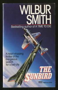 The Sunbird by Wilbur SMITH - Paperback - 1992 - from Between the ...