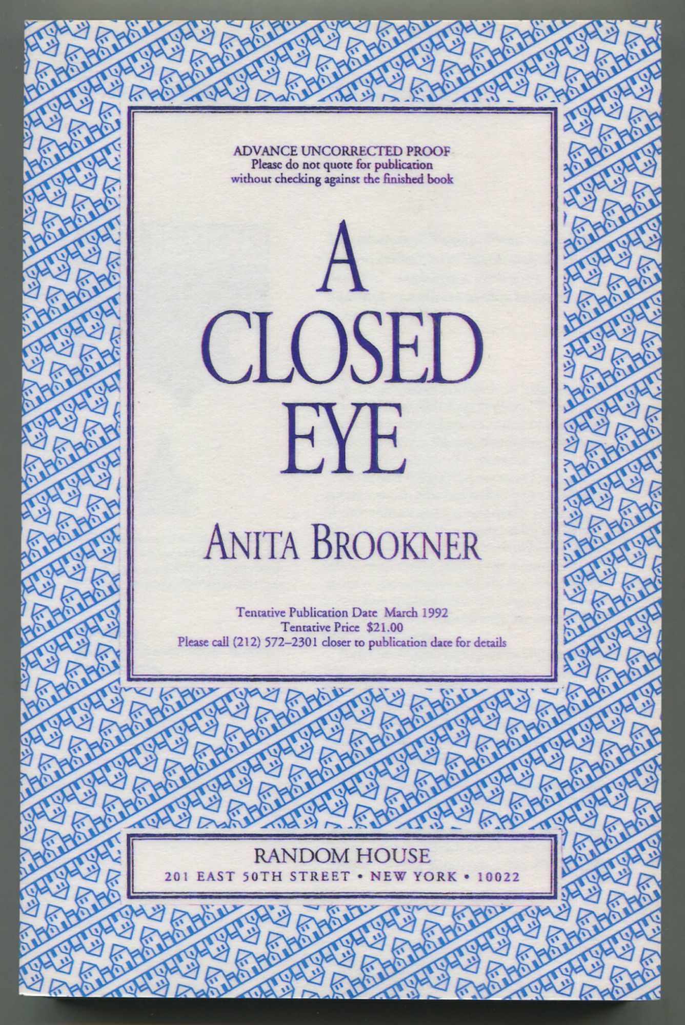 A Closed Eye by BROOKNER, Anita | Search for Rare Books | ABAA
