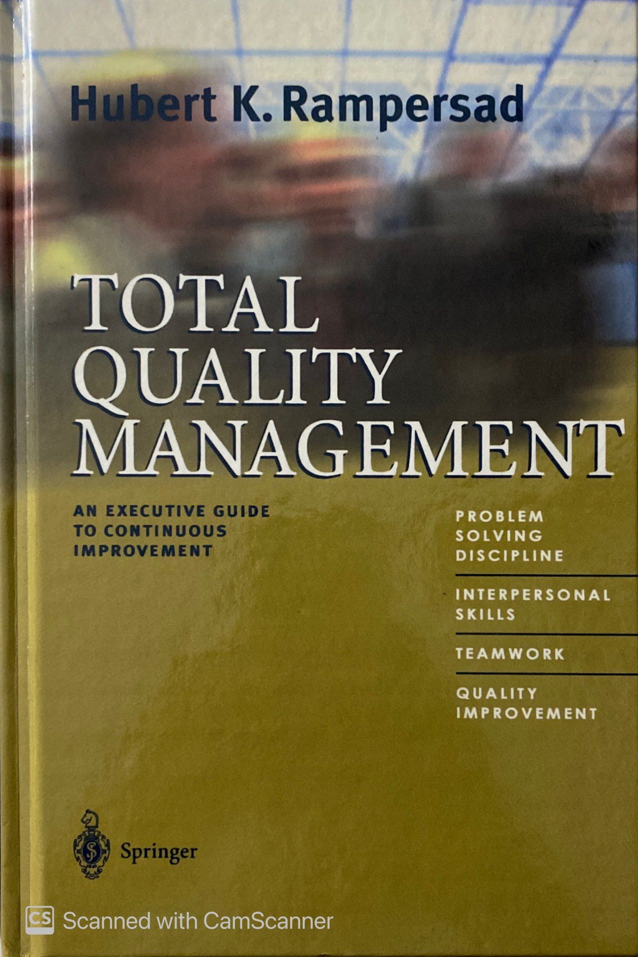 TOTAL QUALITY MANAGEMENT by HUBERT K. RAMPERSAD - Hardcover - 2001 ...