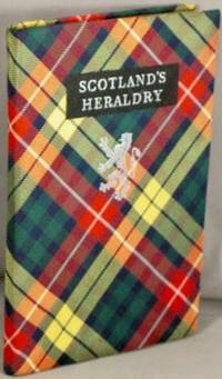 Scotland's Heraldry (Scotia Booklets). by Mackinnon, C. R. of Dunakin ...