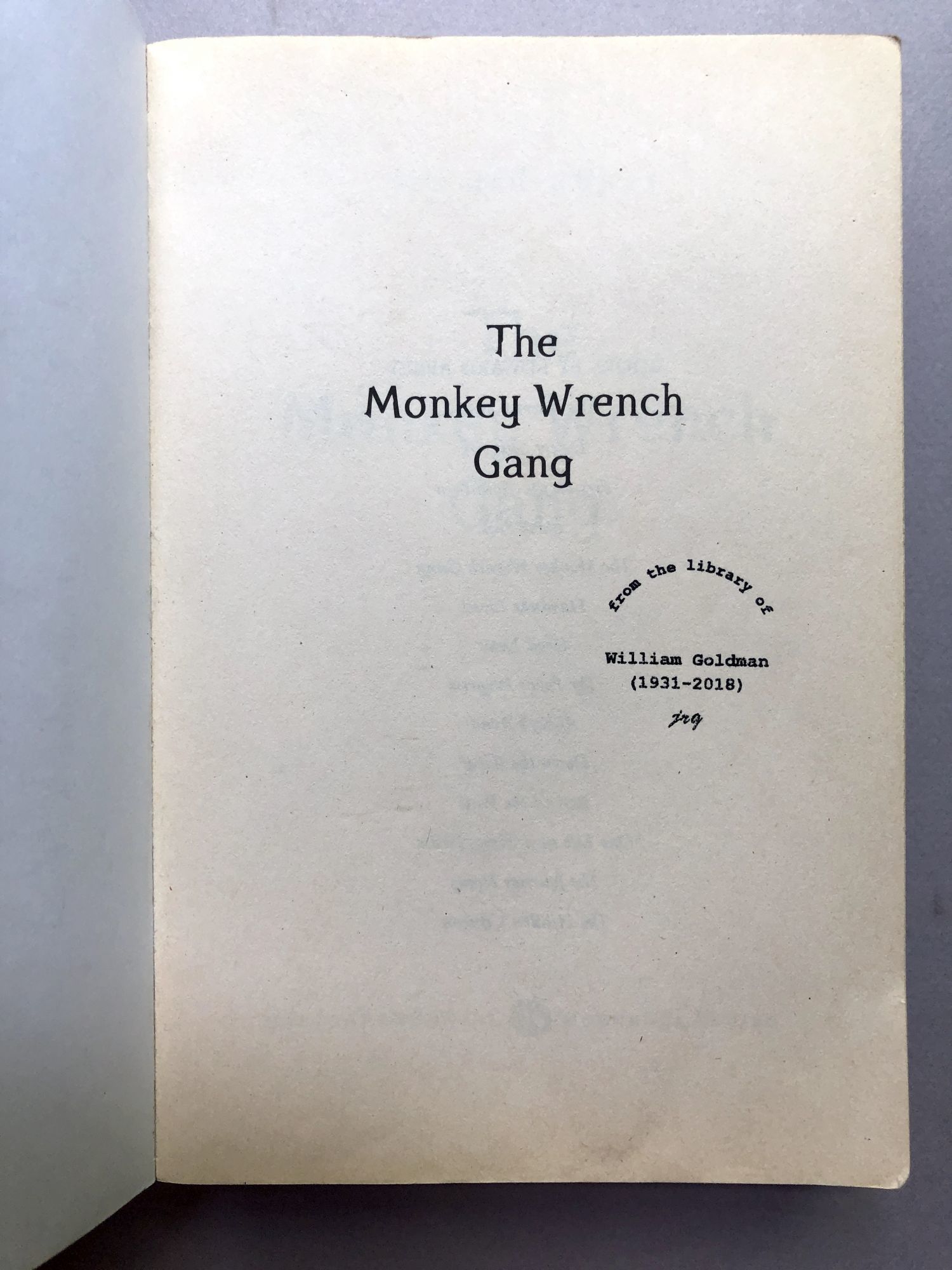 BIBLIO | The Monkey Wrench Gang -- William Goldman's copy with his ...