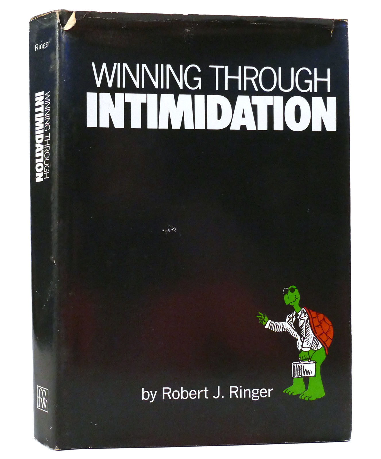WINNING THROUGH INTIMIDATION by Robert J. Ringer - Hardcover - Second ...
