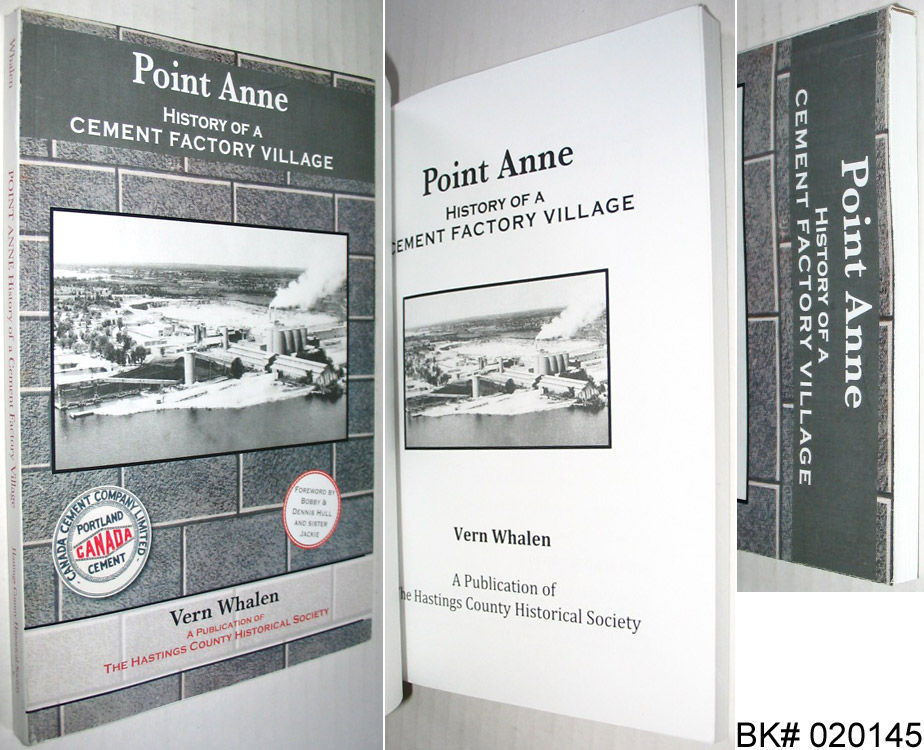 BIBLIO | Point Anne: History of a Cement Factory Village by Whalen ...