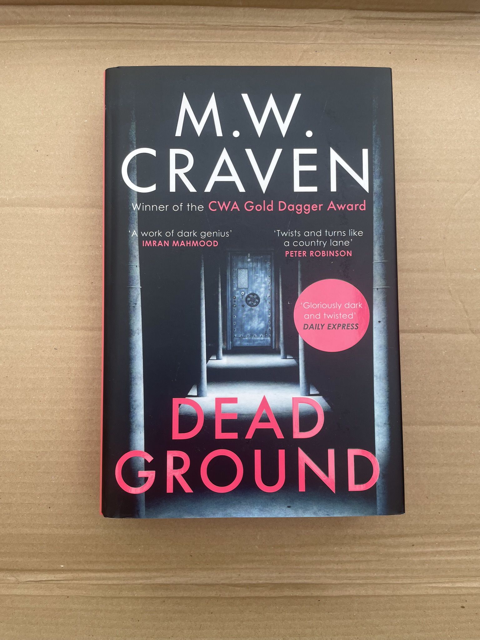 Dead Ground *******SIGNED & NUMBERED UK HB 1/1******* by Craven, M.W ...
