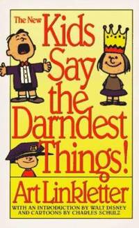 kids say the darndest things by linkletter art - Biblio.com