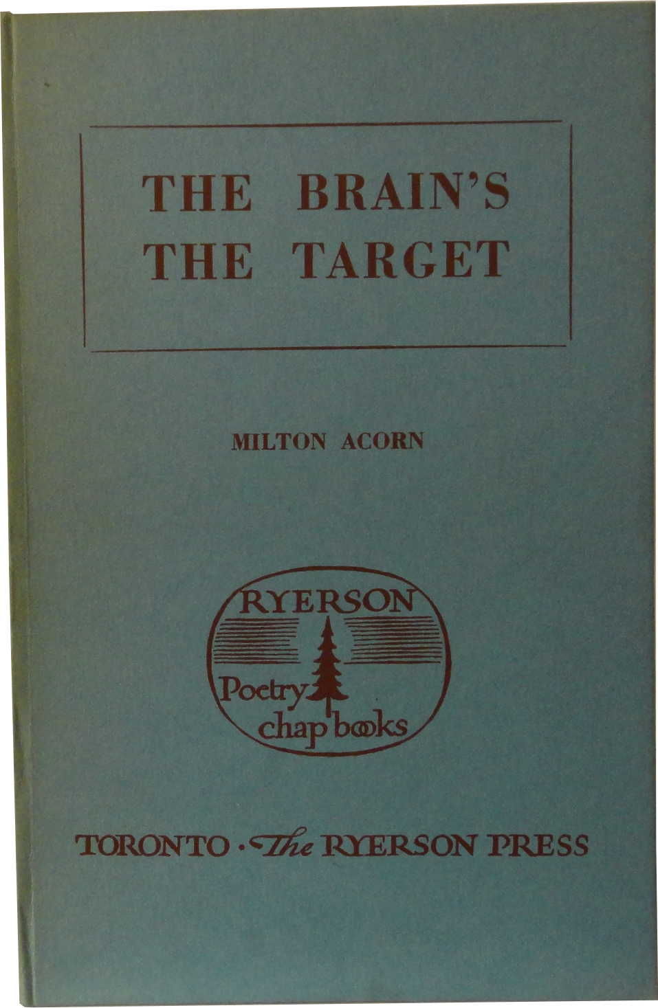The Brain's The Target (SIGNED) by Milton Acorn | Hardcover | 1960 ...