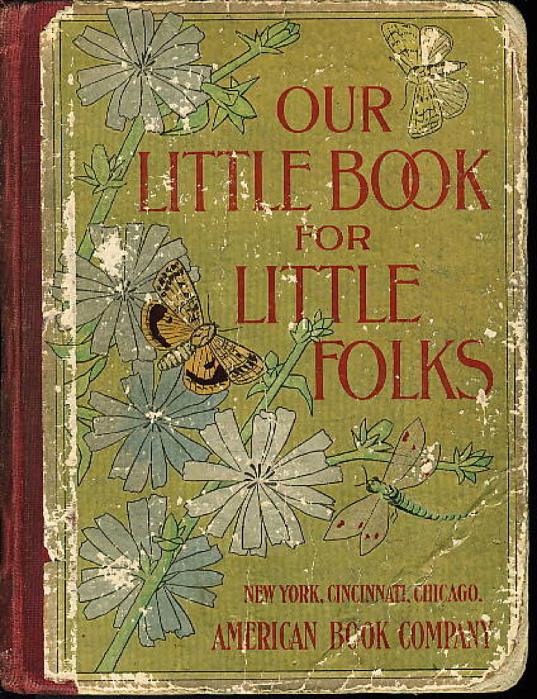 OUR LITTLE BOOK FOR LITTLE FOLKS. by Crosby, W. E. (arranged by ...