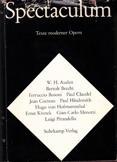 Spectaculum. Texte moderner Opern. Busoni - Cocteau - Hofmansthal ...