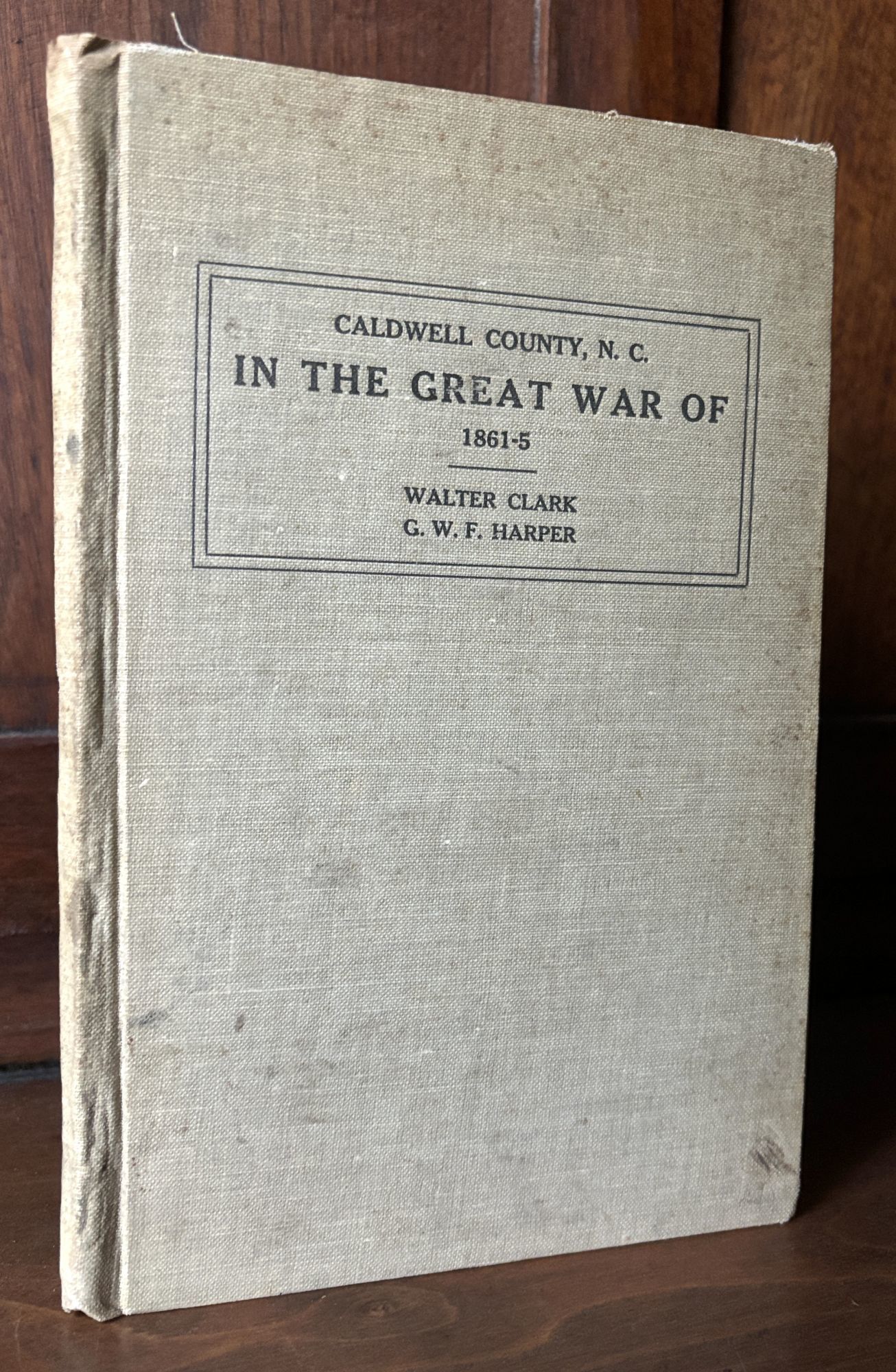 Reminiscences of Caldwell County, N. C. in the Great War of 1861-5 ...